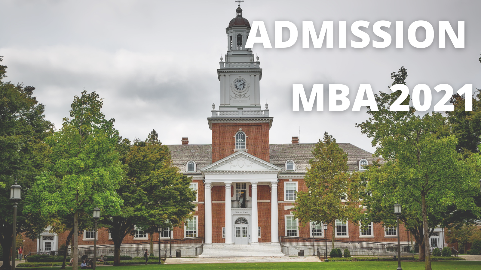 Admission Policies for top MBA programs in the US: Entry 2021